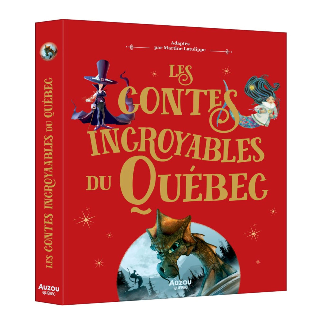 Les Contes Incroyables Du Québec - Auzou – CLÉMENT