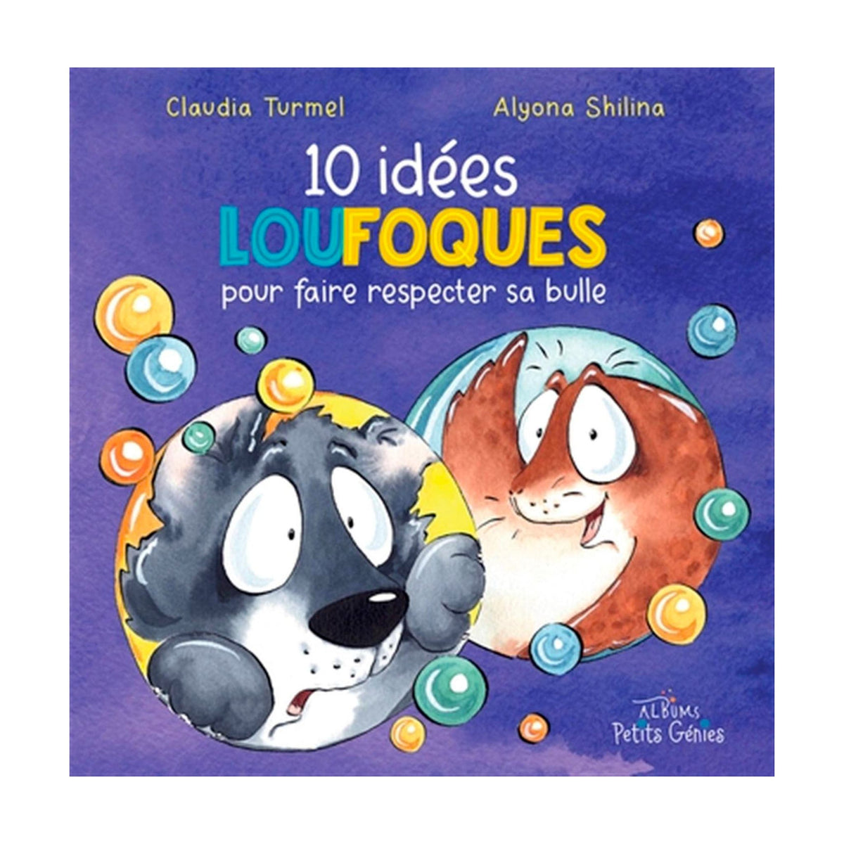 10 idées loufoques pour faire respecter sa bulle - Prologue – CLÉMENT